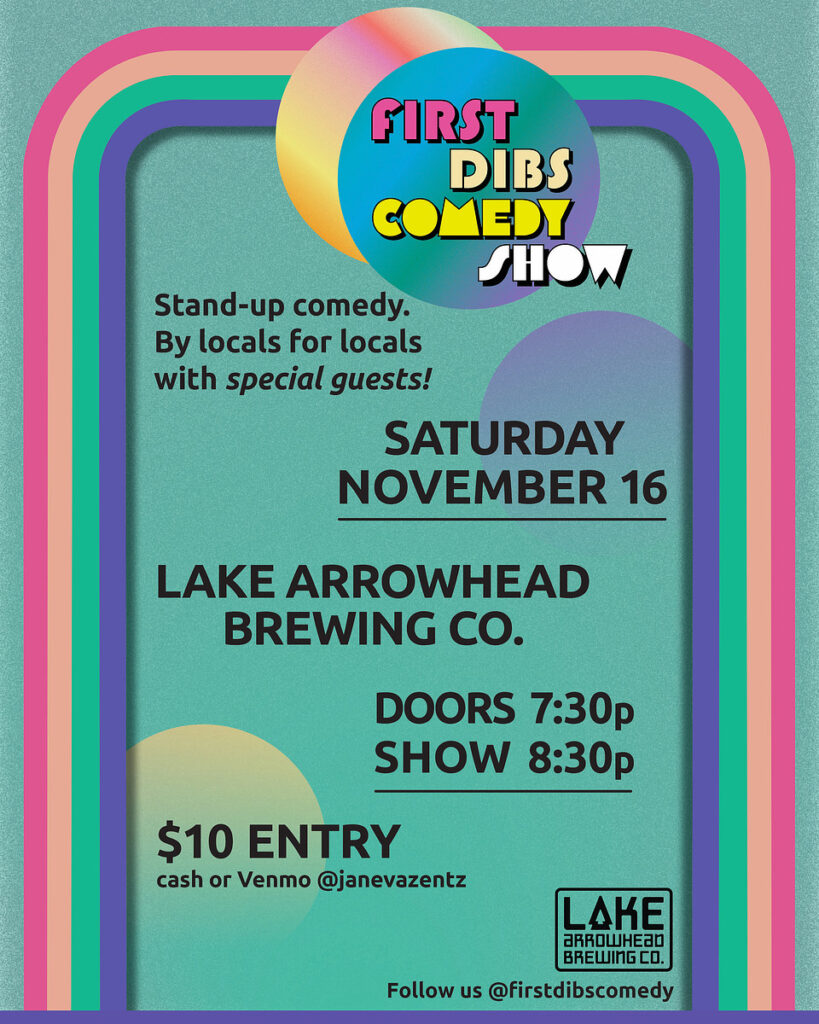 First Dibs Comedy Show - I Love Lake Arrowhead